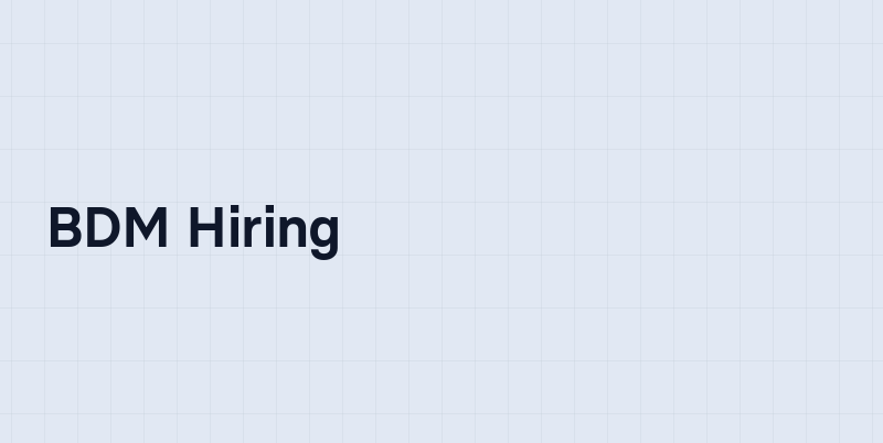 BDM Hiring