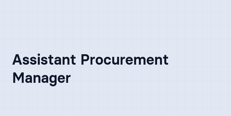 Assistant Procurement Manager