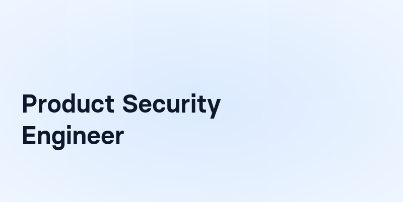 Product Security Engineer
